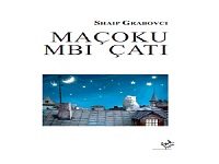 Fatmire Duraku: Maçoku mbi çati