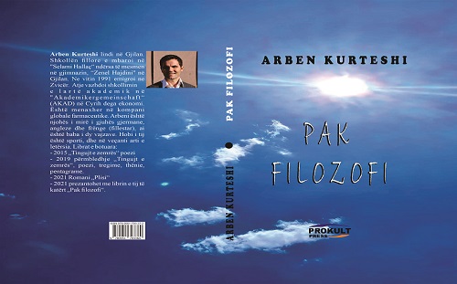 Fatmir Halimi: Arben Kurteshi - Pak filozofi